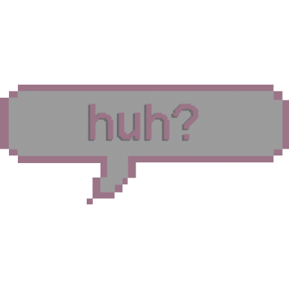 Huh Speech Bubble Roblox Item Rolimon S