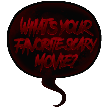 Whats Your Favourite Scary Movie Roblox