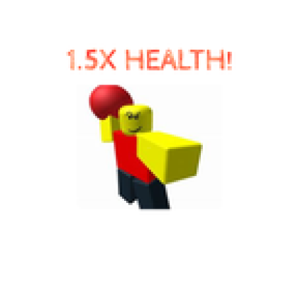 1.5X Health! - Roblox