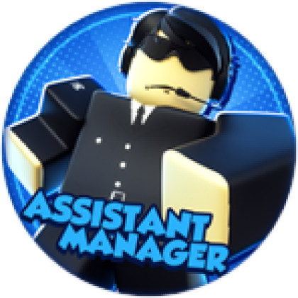 Assistant Manager - Roblox