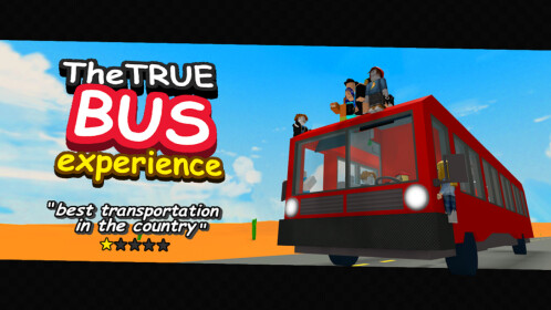 the TRUE bus experience. - Roblox