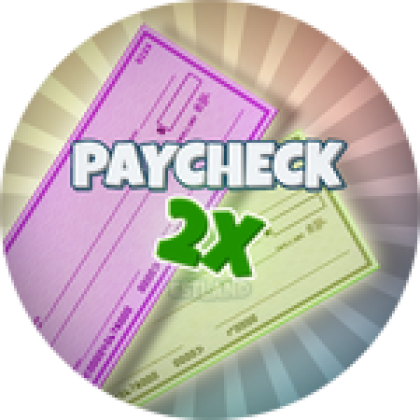 2x Paycheck - Roblox