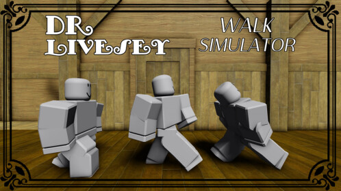 Dr. Livesey Simulador de caminhada - Roblox