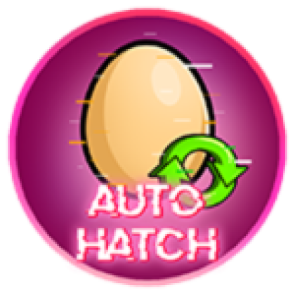 Auto Hatch Eggs - Roblox