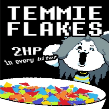 Temmie Flakes