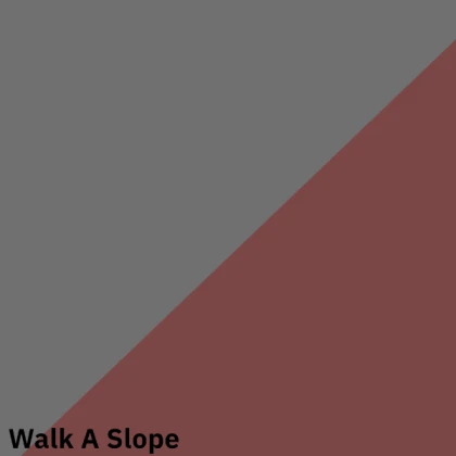 Walk A Slope