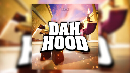 Hood Dah - Roblox