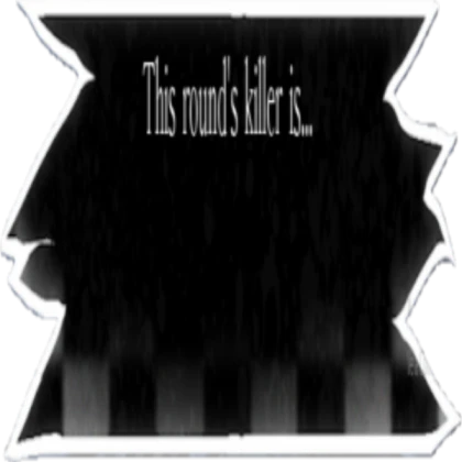 This round Killer is...