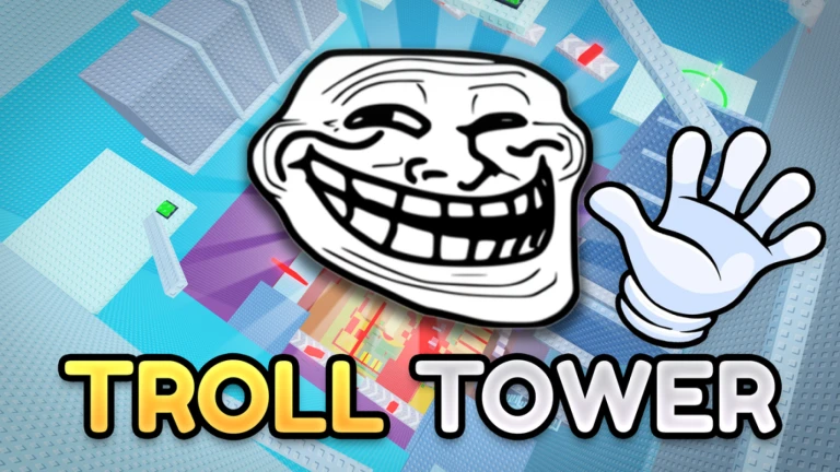 Tháp Troll Cuối cùng - Roblox