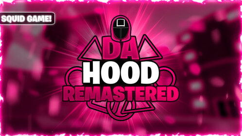 Da Hood Remastered [撚UGC EVENT] - Roblox