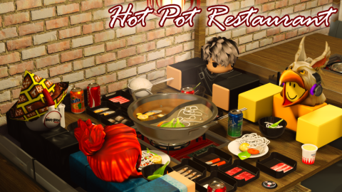Hot Pot Restaurant | Get All Bdges — Roblox Scripts | ScriptBlox