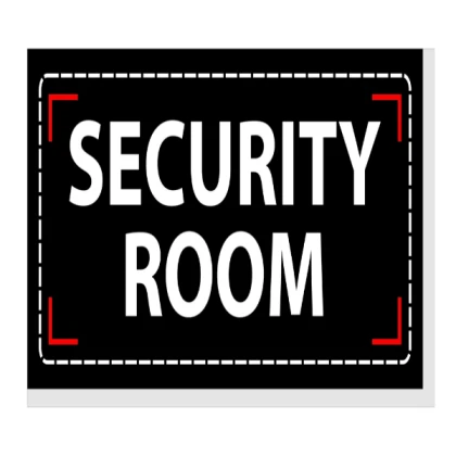Security Room Sign