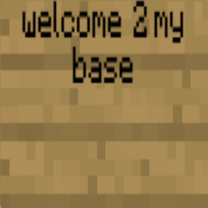 MINECRAFT OAK SIGN WELCOME
