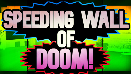 Muralla de velocidad de escape clásica de Doom!! - Roblox