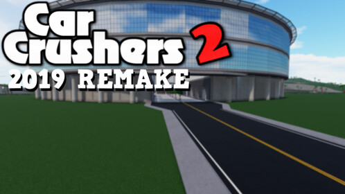 [Evento!] Car Crushers 2 2019 Remake - Roblox