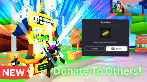 PLS DONATE ROBUX! - Roblox