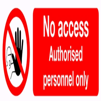 No access - Authorized Personnel Only