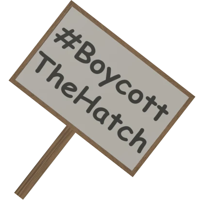 Boycott The Hatch Sign | Roblox Item - Rolimon's