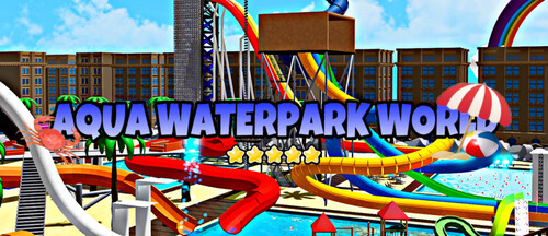 Park wodny Aqua World - Roblox