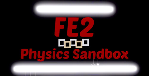 [UPD] Caja de Arena de Física FE2 - Roblox