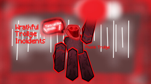 เหตุการณ์ Trollge ที่โกรธ - Roblox