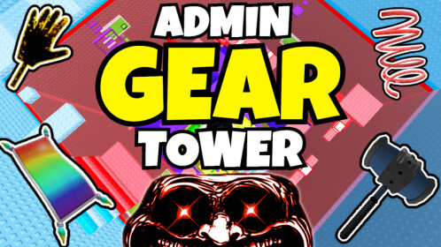 Admin Gear Slap Tower [8 Robux] - Roblox