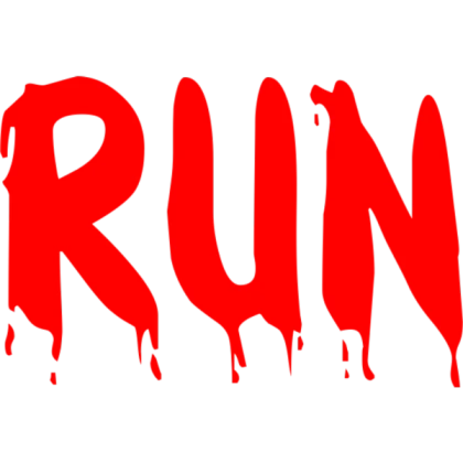 RUN (for horror thingies!!!)