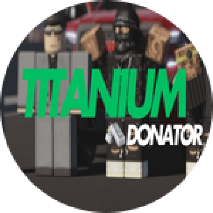 Titanium VIP - Roblox