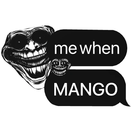 me when MANGO trollface sigma text | Roblox Item - Rolimon's