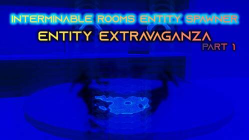 무한 객실 엔티티 생성기 [업데이트] - Roblox