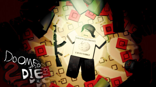 DOOMED 2 DIE \\ CỘNG TÁC! - Roblox