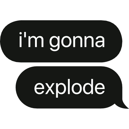 i'm gonna explode text bubble | Roblox Item - Rolimon's