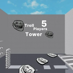 Troll players tower - Roblox