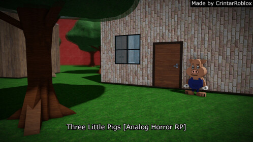 [13TH] Tres cerditos [RP de terror análogo] - Roblox