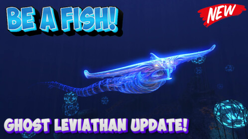 [GHOST LEVIATHAN撚] ¡Sé un pez! - Roblox