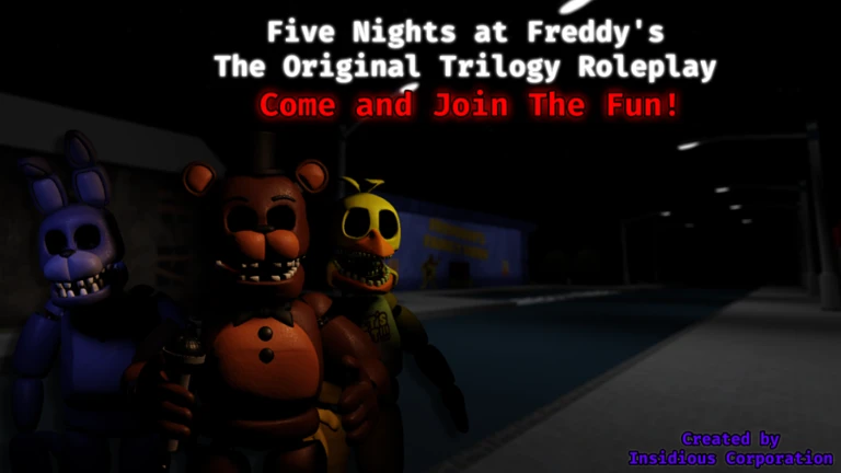 FNAF: The Original Trilogy Roleplay - Roblox