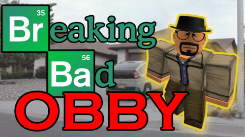Breaking Bad Obby (NIVELES NUEVOS) - Roblox
