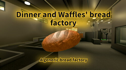 Yemek & Waffle'ların ekmek fabrikası - Roblox