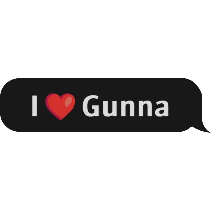 I Love Gunna Text Bubble | Roblox Item - Rolimon's