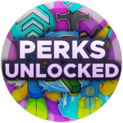 All Perks Unlocked - Roblox