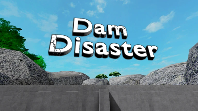 Desastre da Barragem! - Roblox