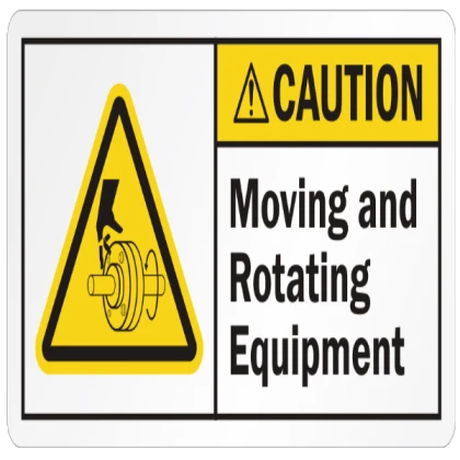Caution: Moving and Rotating Equipment