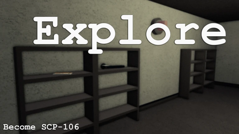 Become SCP-106 - Roblox