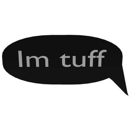 I'm Tuff | Roblox Item - Rolimon's