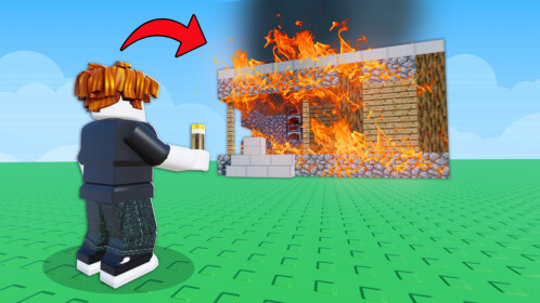 Burn The Place - Roblox