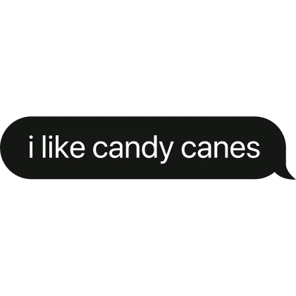 i like candy canes christmas text bubble | Roblox Item - Rolimon's