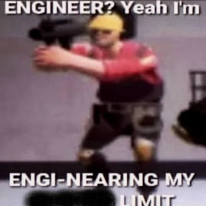 Engineer TF2 Meme