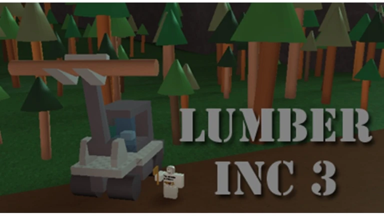 Lumber INC 3: Remade | El sitio web oficial de Roblox