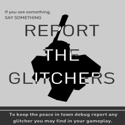 Town Debug Report the Glitchers Poster