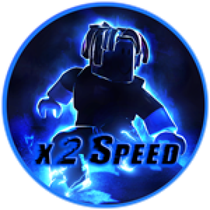 x2 Speed - Roblox